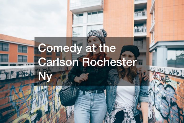 Comedy at the Carlson Rochester Ny - Rochester Magazine